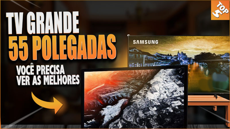 Melhor TV 55 Polegadas em 2025 - IlustraTop